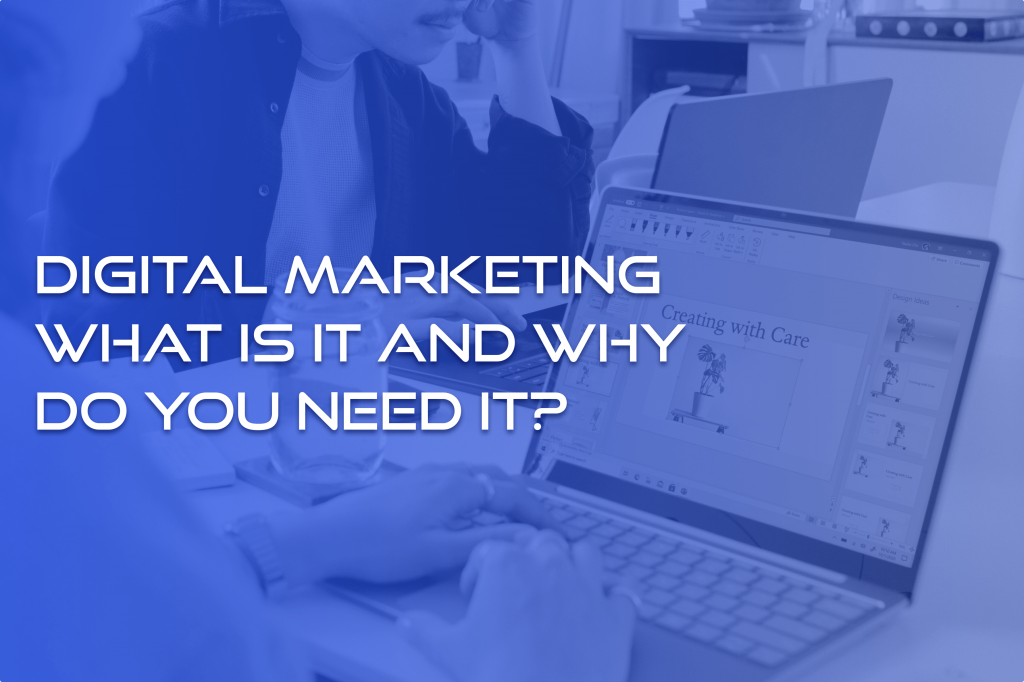 Digital Marketing – What is it and why do you need it? | BramblingTech