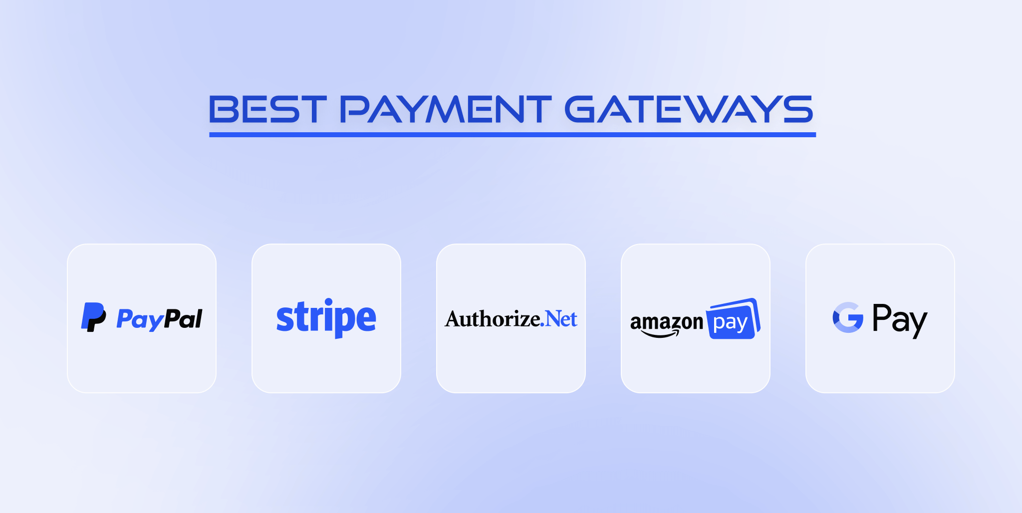Best Payment Gateways | BramblingTech